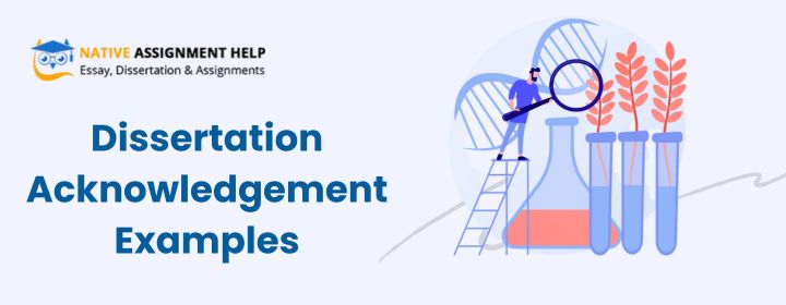 10 Best Dissertation Acknowledgement Examples for Students