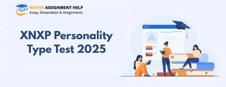 XNXP Personality Traits & its Type Test Online 2025